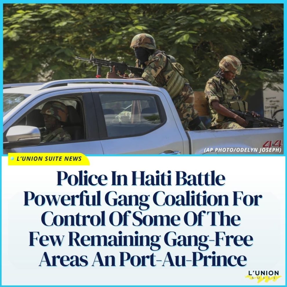 Haitian Police Fight for Control Against Gangs in Last Safe Areas of ...